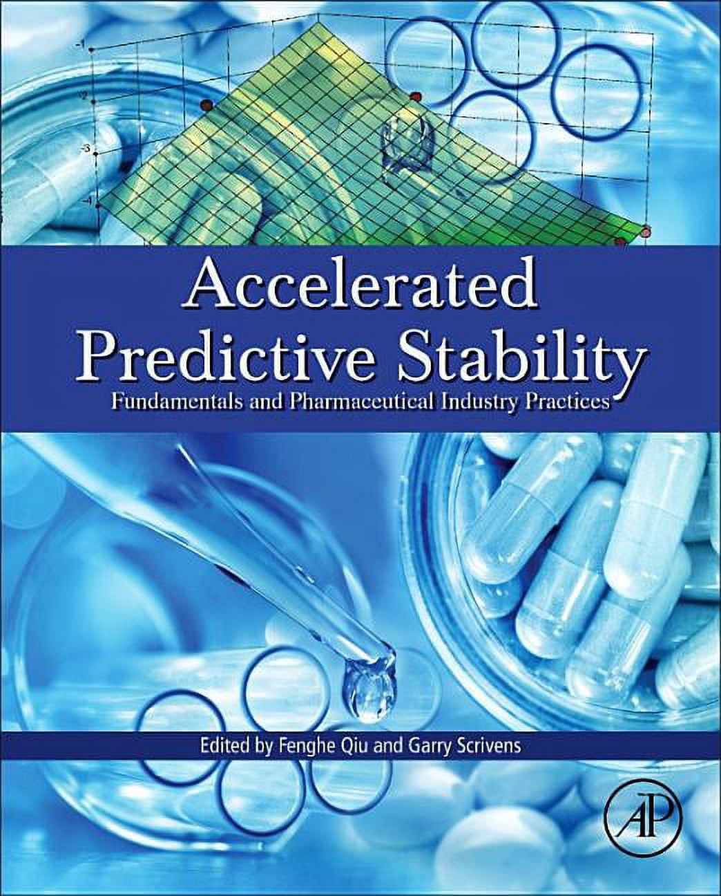 Accelerated Predictive Stability (Aps): Fundamentals and Pharmaceutical ...