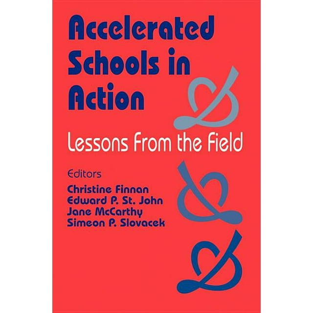 Accelerated Schools in Action: Lessons from the Field (Paperback) - Walmart.com
