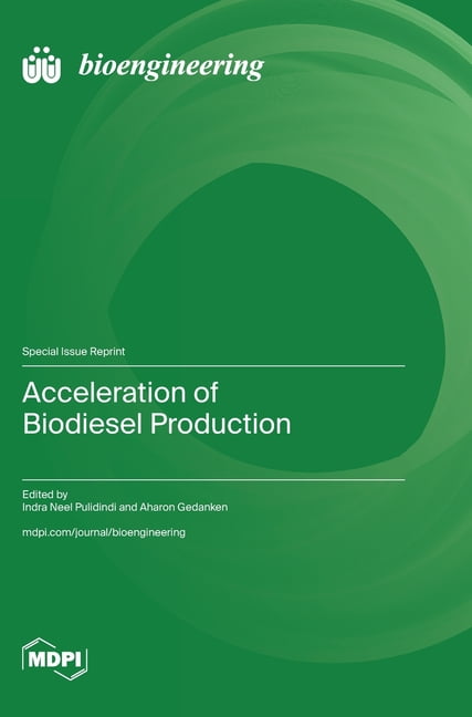 Acceleration of Biodiesel Production, (Hardcover) - Walmart.com