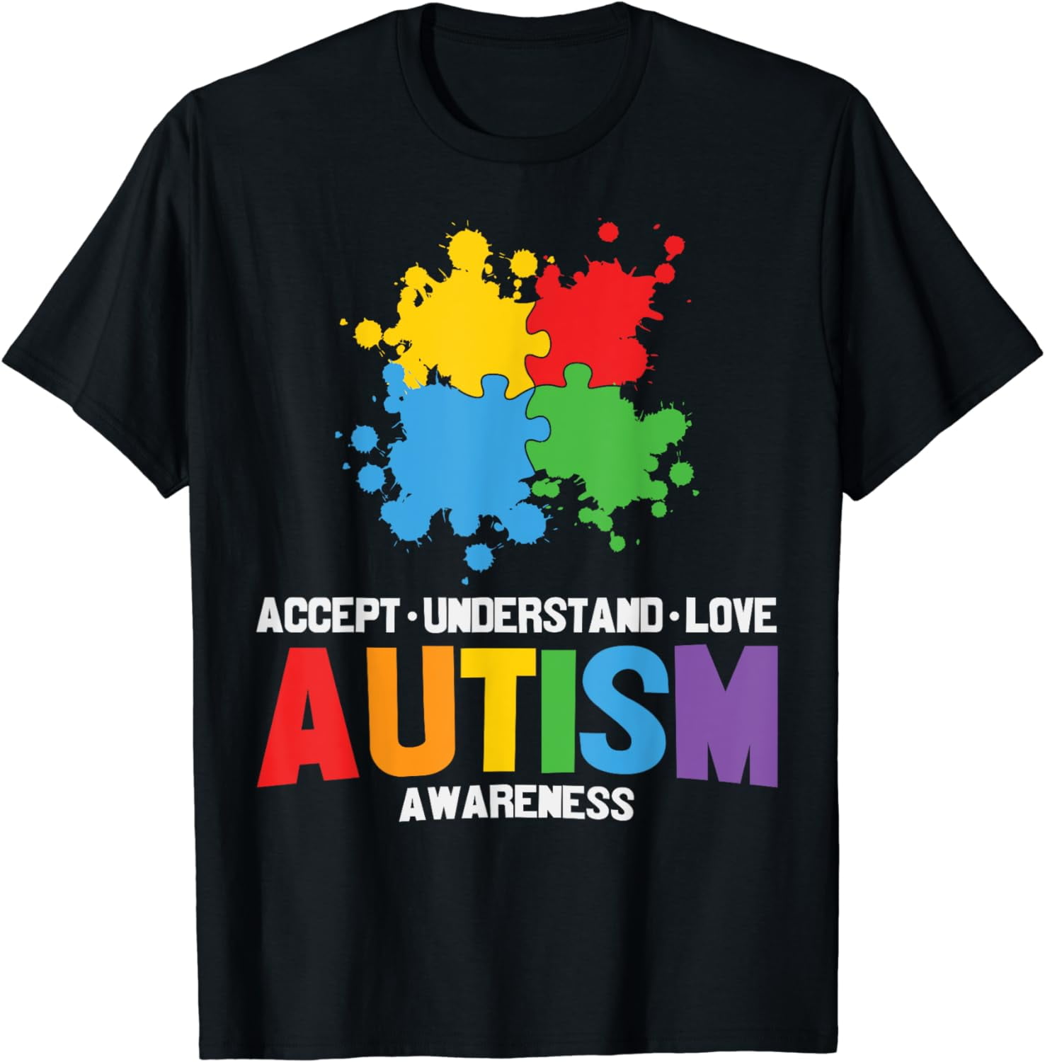Accept Understand Love Autistic Autism Awareness Puzzle T-Shirt ...