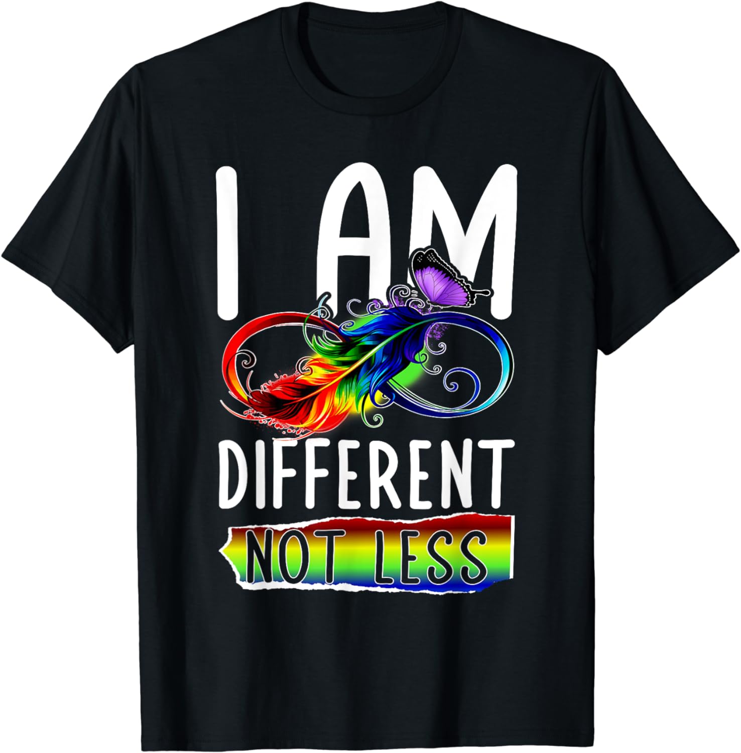 Accept Understand Love Im Different Not Less Autism Infinity Cotton T ...