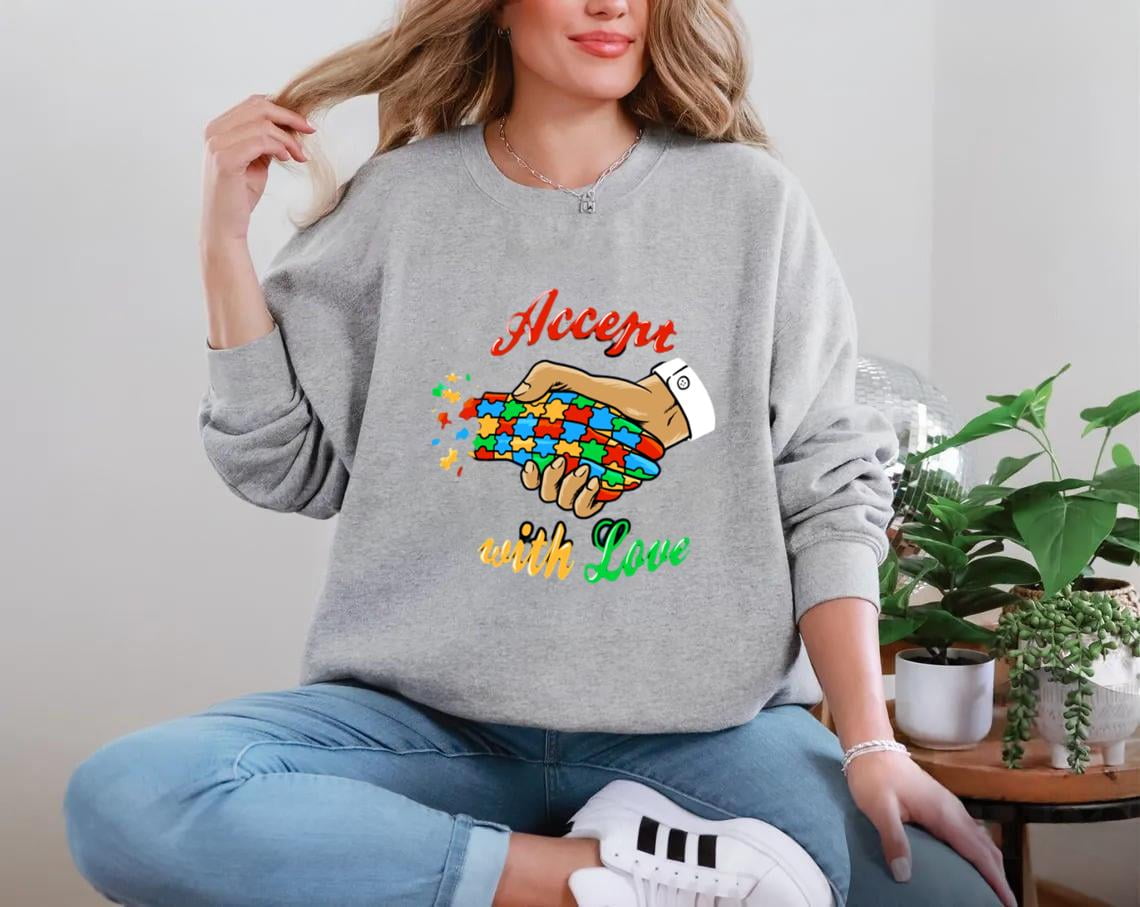 Accept With Love Heartwarming Message Quote Sweatshirt, for men & women ...
