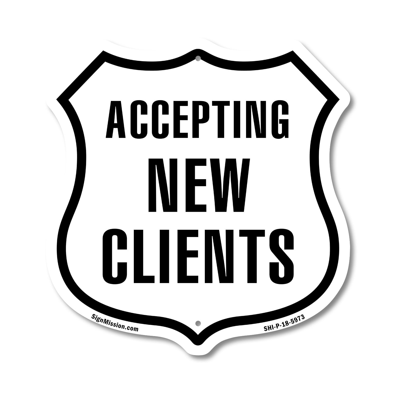 Accepting New Clients 6 inch X 6 inch Shield Shaped Commercial Grade ...