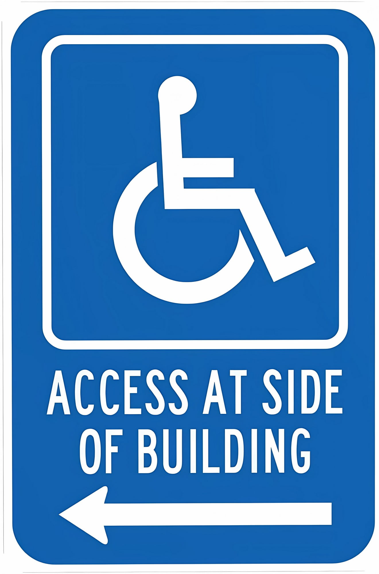 Access Left Side Of Building Handicap Sign - 8"x12" Metal Security Sign ...