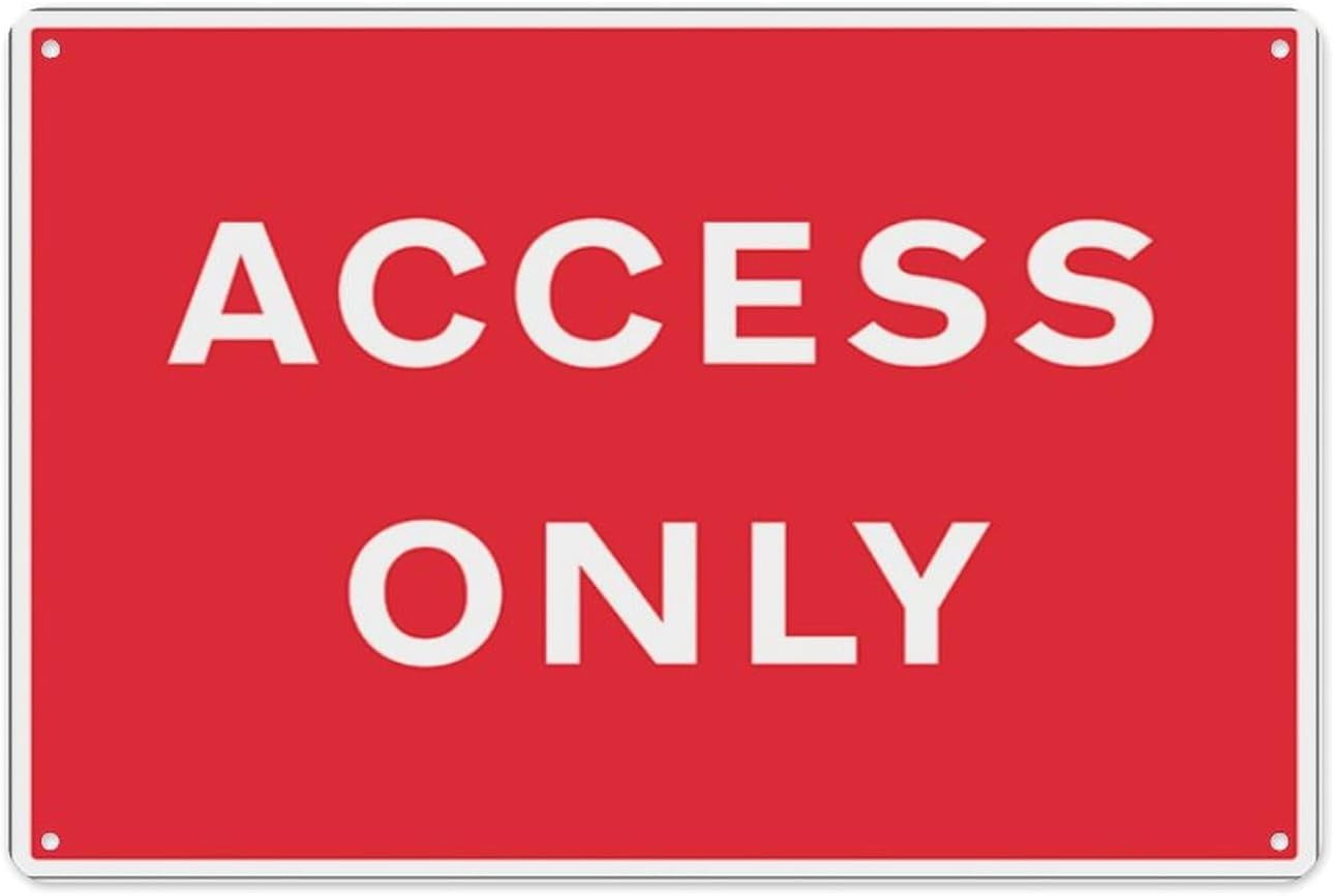 Access Only Sign 8"x12" - Aluminum Tin Warning for Home Outdoor Garden ...