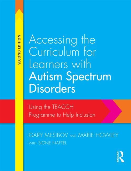 Accessing the Curriculum for Learners with Autism Spectrum Disorders ...