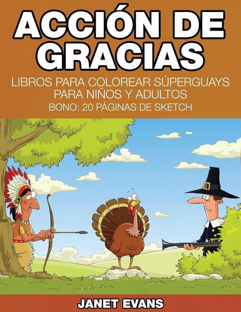 Accion de Gracias: Libros Para Colorear Superguays Para Ninos y Adultos ...