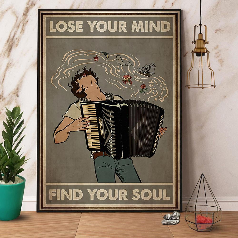 Accordion Lose Your Mind Find Your Soul Paper Poster No Frame Matte ...
