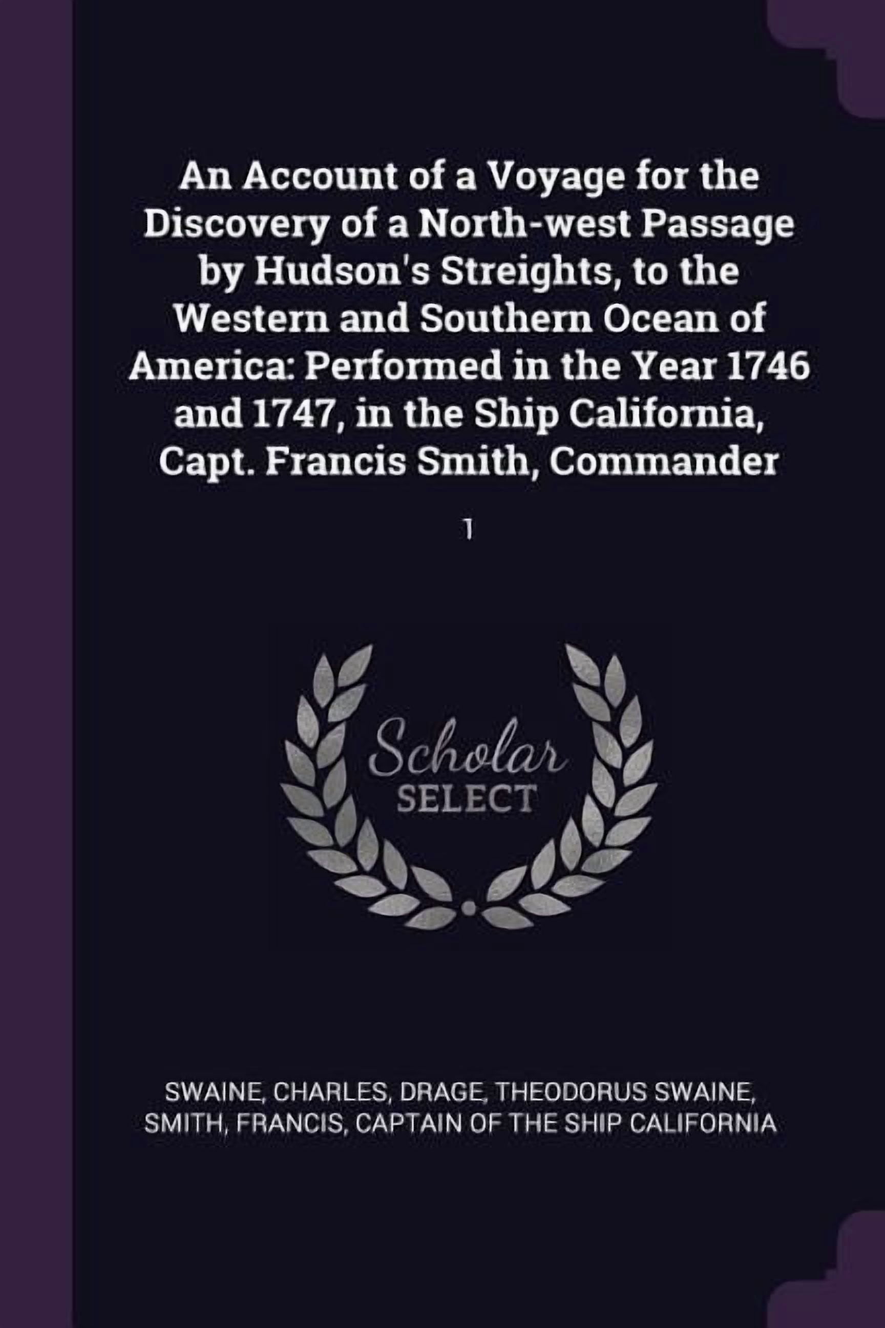 An Account of a Voyage for the Discovery of a North-west Passage by ...