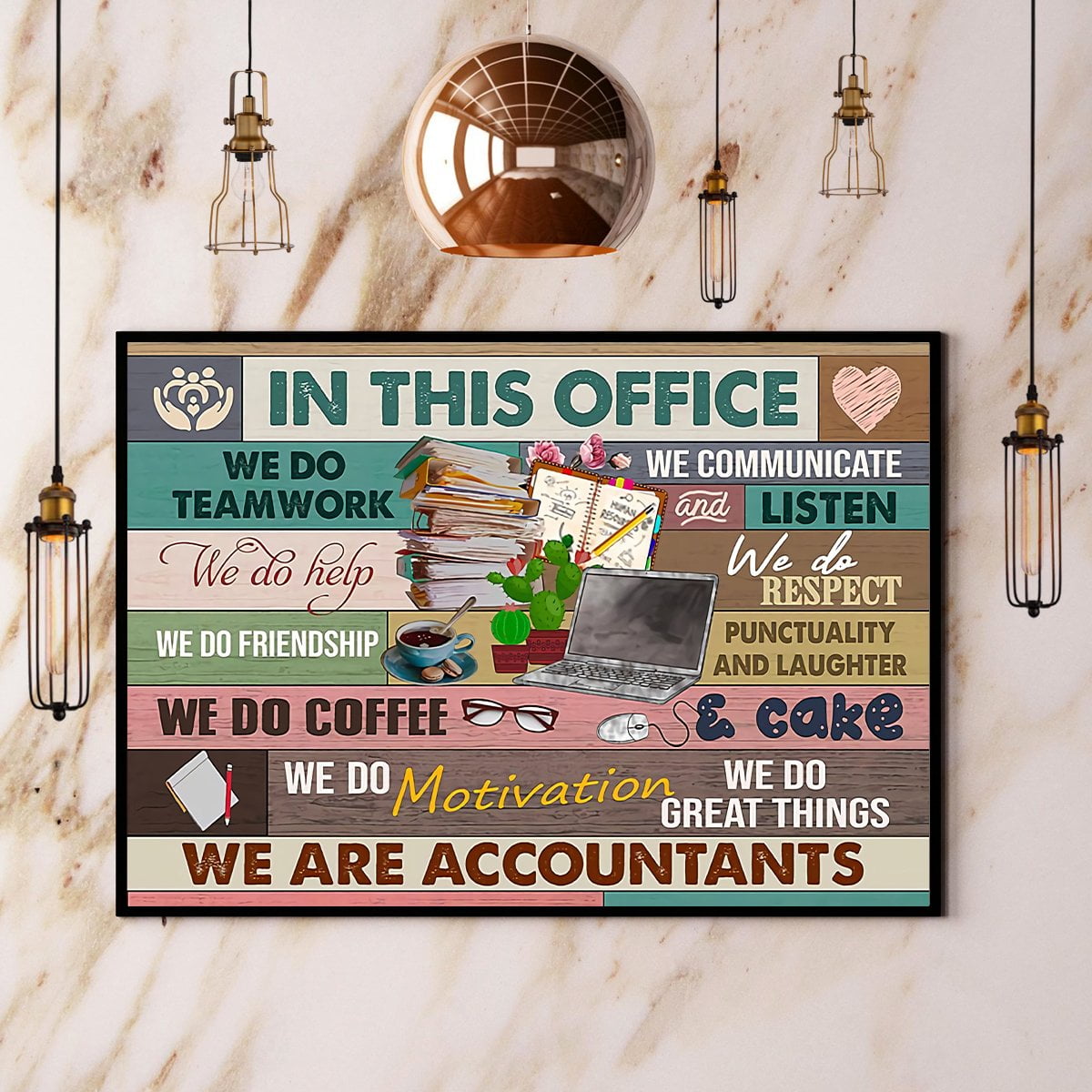 Accountant In This Office We Are Accountants Paper Poster No Frame ...