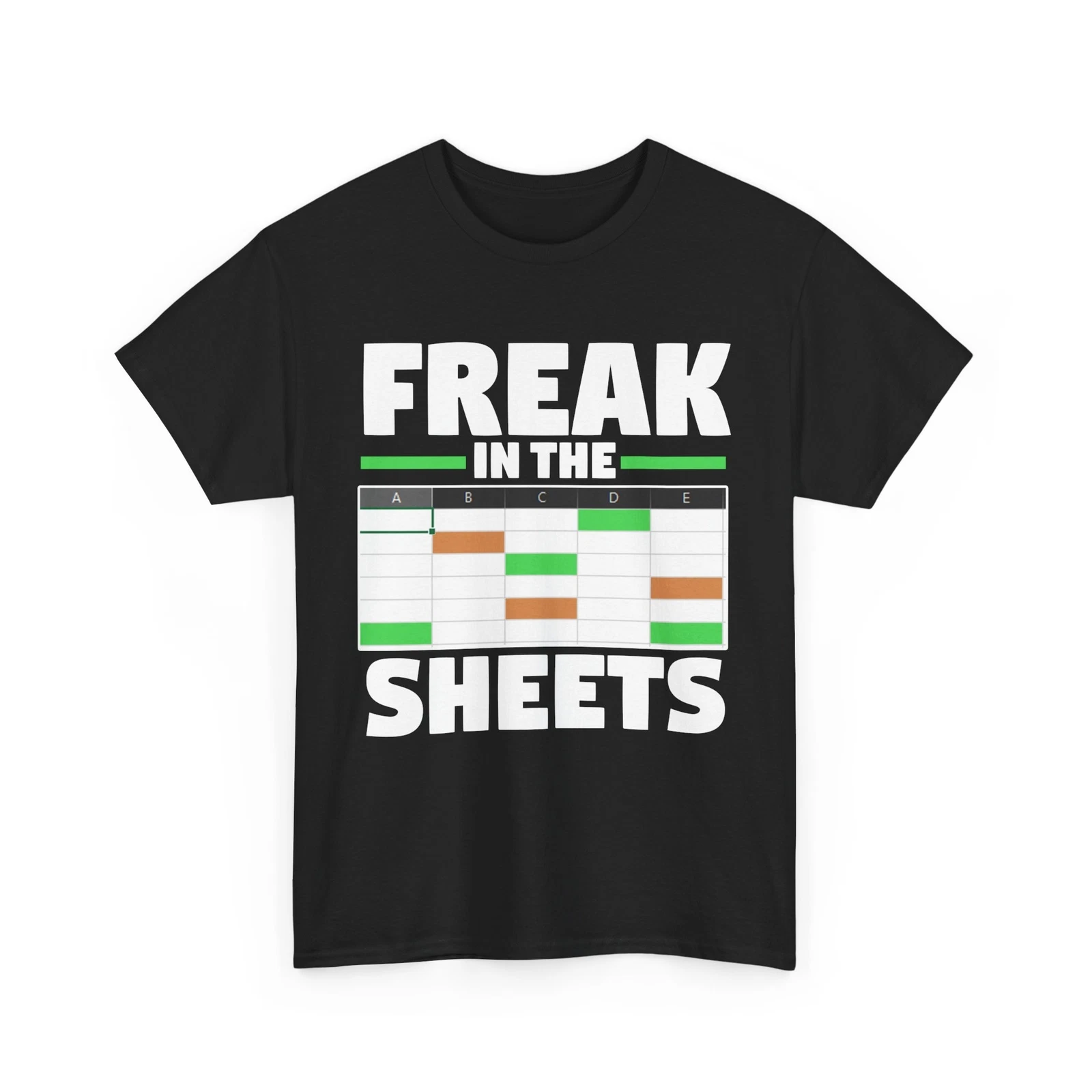 Accounting Analyst Freak In The Sheets Funny Spreadsheet Humor T-Shirt ...