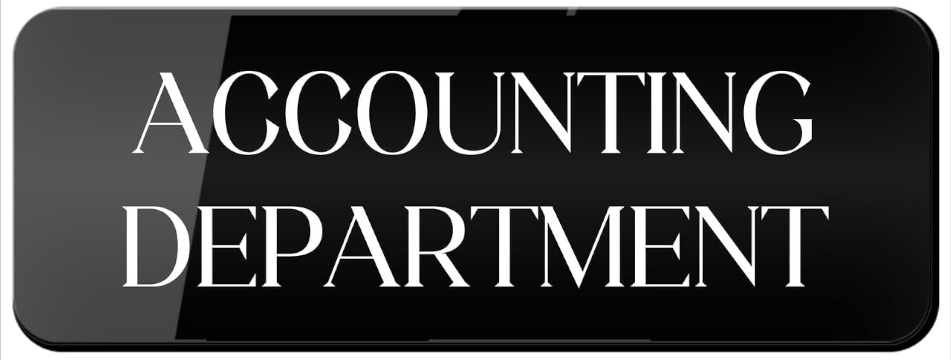 Accounting Department Acrylic Plastic Sign For Home Office Business ...