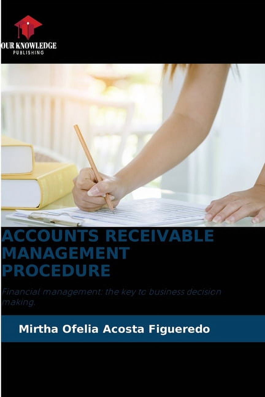 Accounts Receivable Management Procedure, (Paperback) - Walmart.com