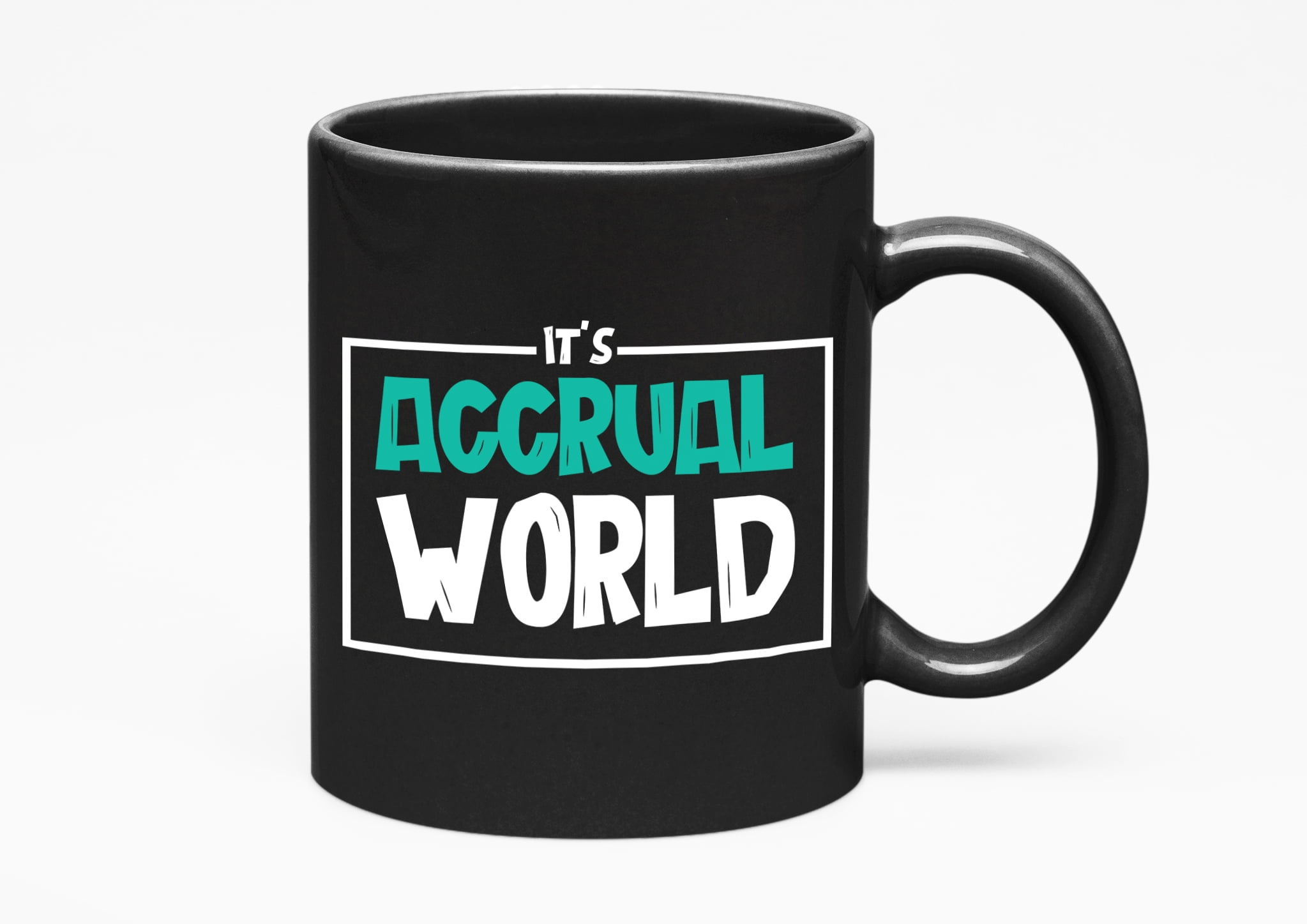 Accrual World. Accounting, Black 11oz Ceramic Mug - Walmart.com