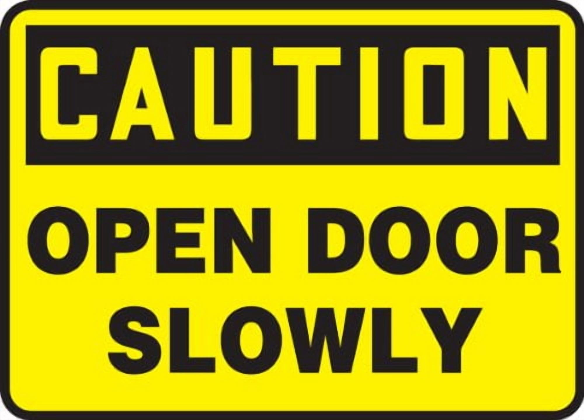 Accuform "Caution Open Door Slowly" Safety Sign, Adhesive Vinyl, 10 x ...