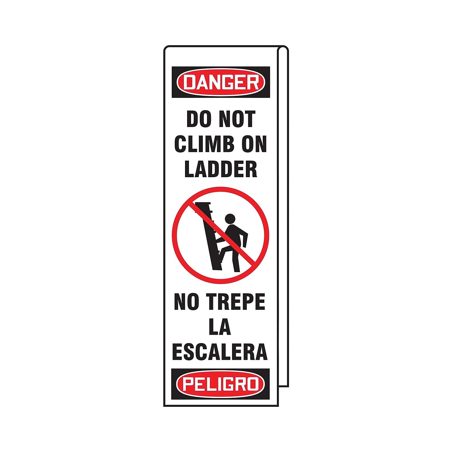 Accuform Signs Ladder Shield 87" x 13" Vinyl Bilingual Wrap "DANGER DO ...