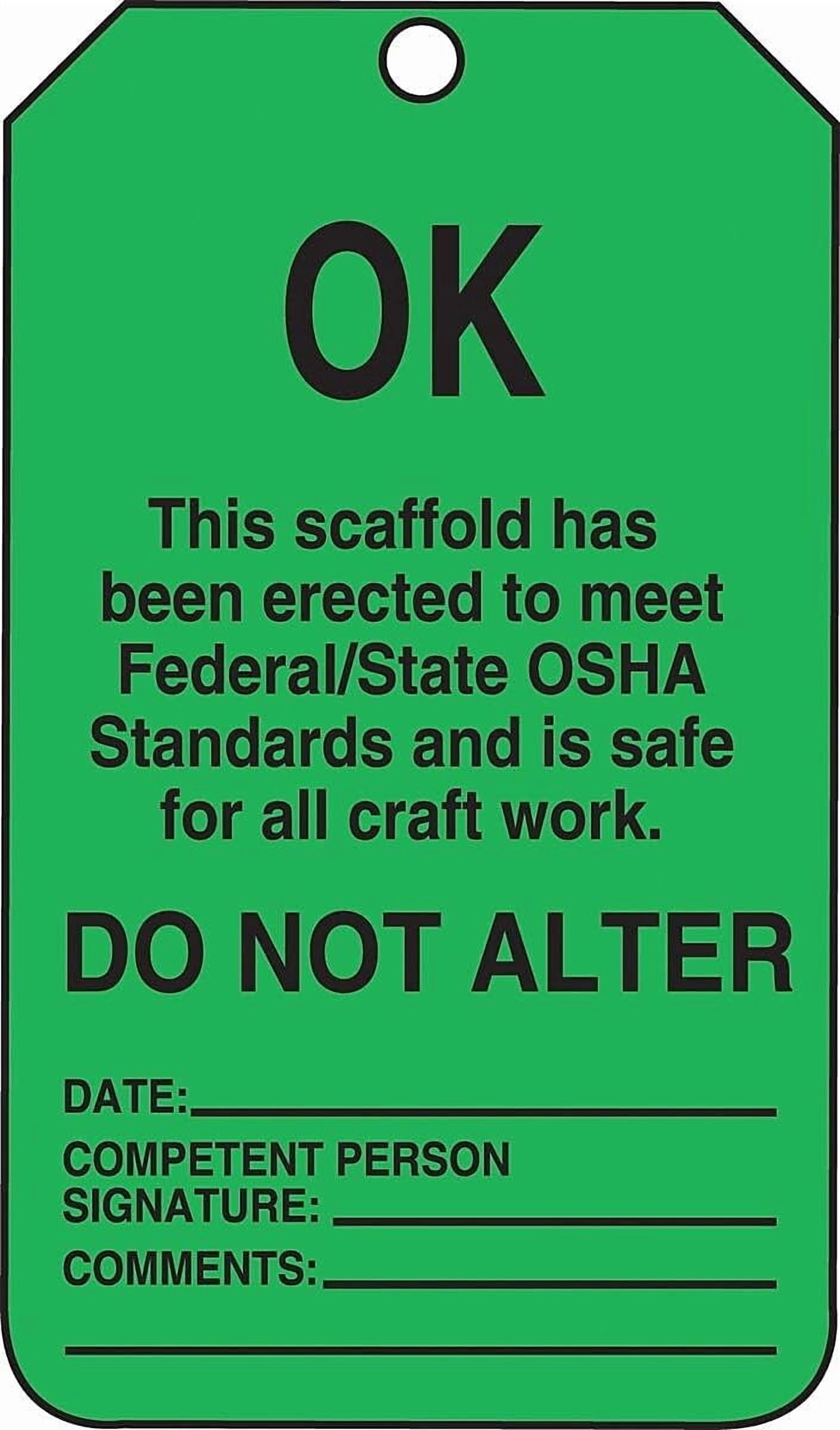 Accuform Signs, Scaffold Tag,Ok This Scaffold Has Been Erected to Meet ...