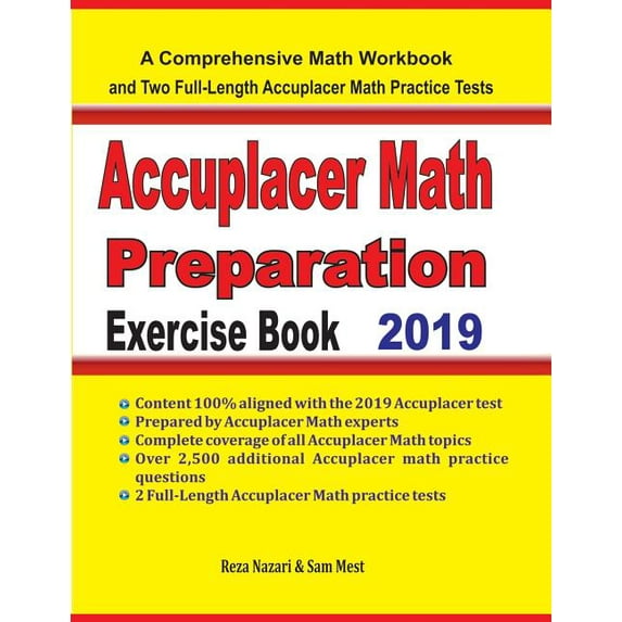 Accuplacer Math Preparation Exercise Book: A Comprehensive Math ...