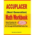Accuplacer Next Generation Math Workbook 2019 - 2020: Extra Practice ...