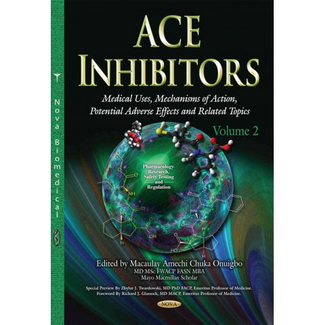 Ace Inhibitors : Medical Uses, Mechanisms of Action, Potential Adverse ...