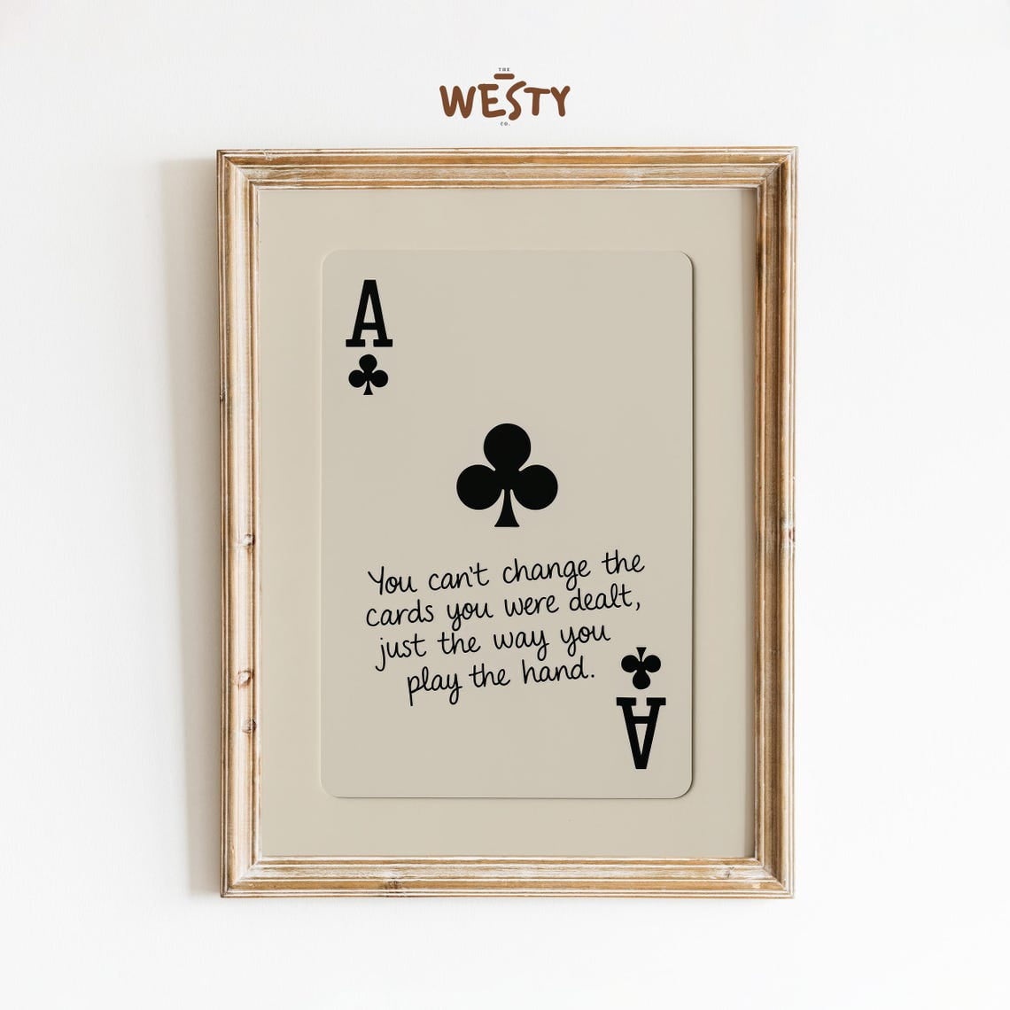 Ace Of Clubs Quote Poster Western Playing Card Wall Art Inspirational ...