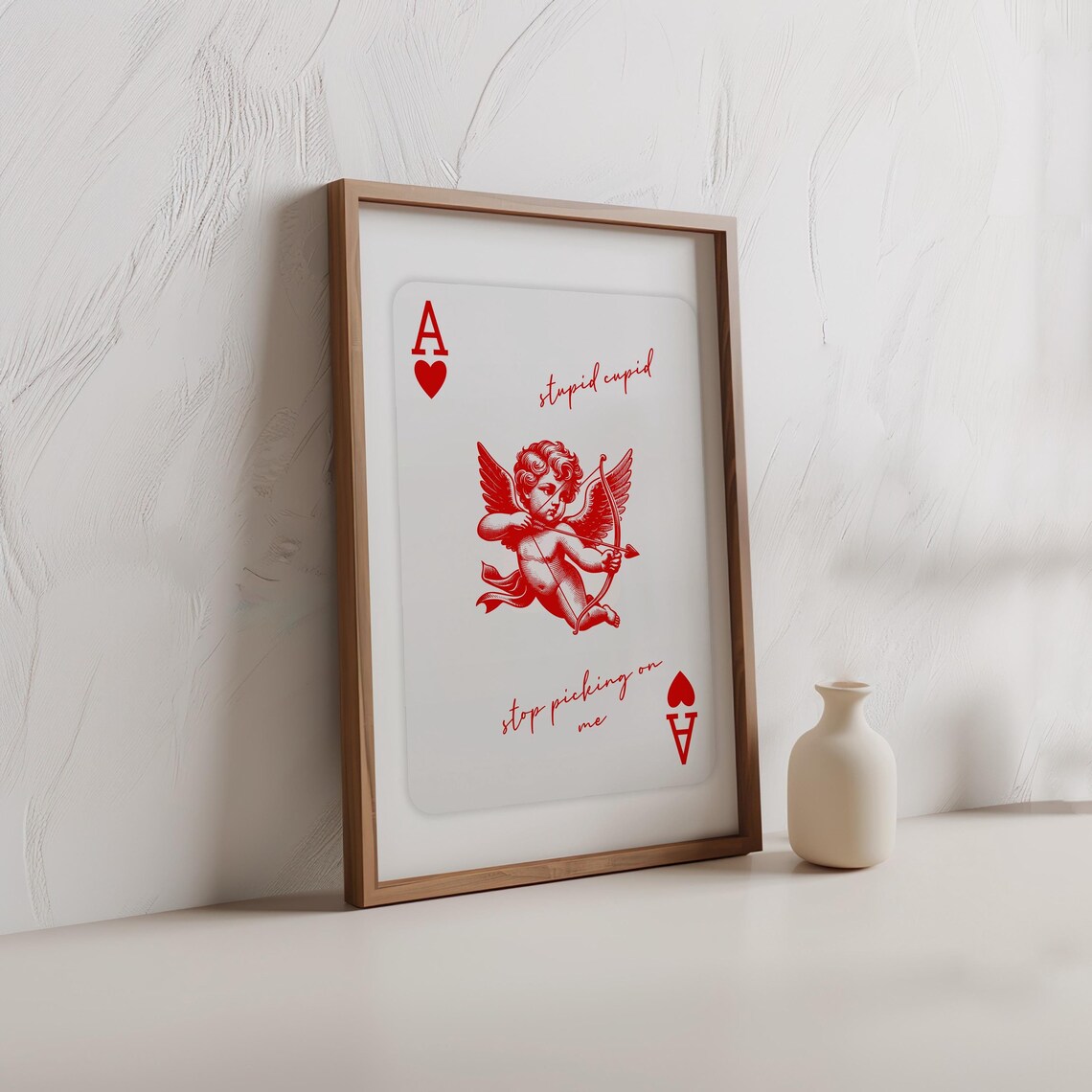 Ace Of Hearts Wall Art, Stupid Cupid Stop Picking On Me, Cupid Art ...