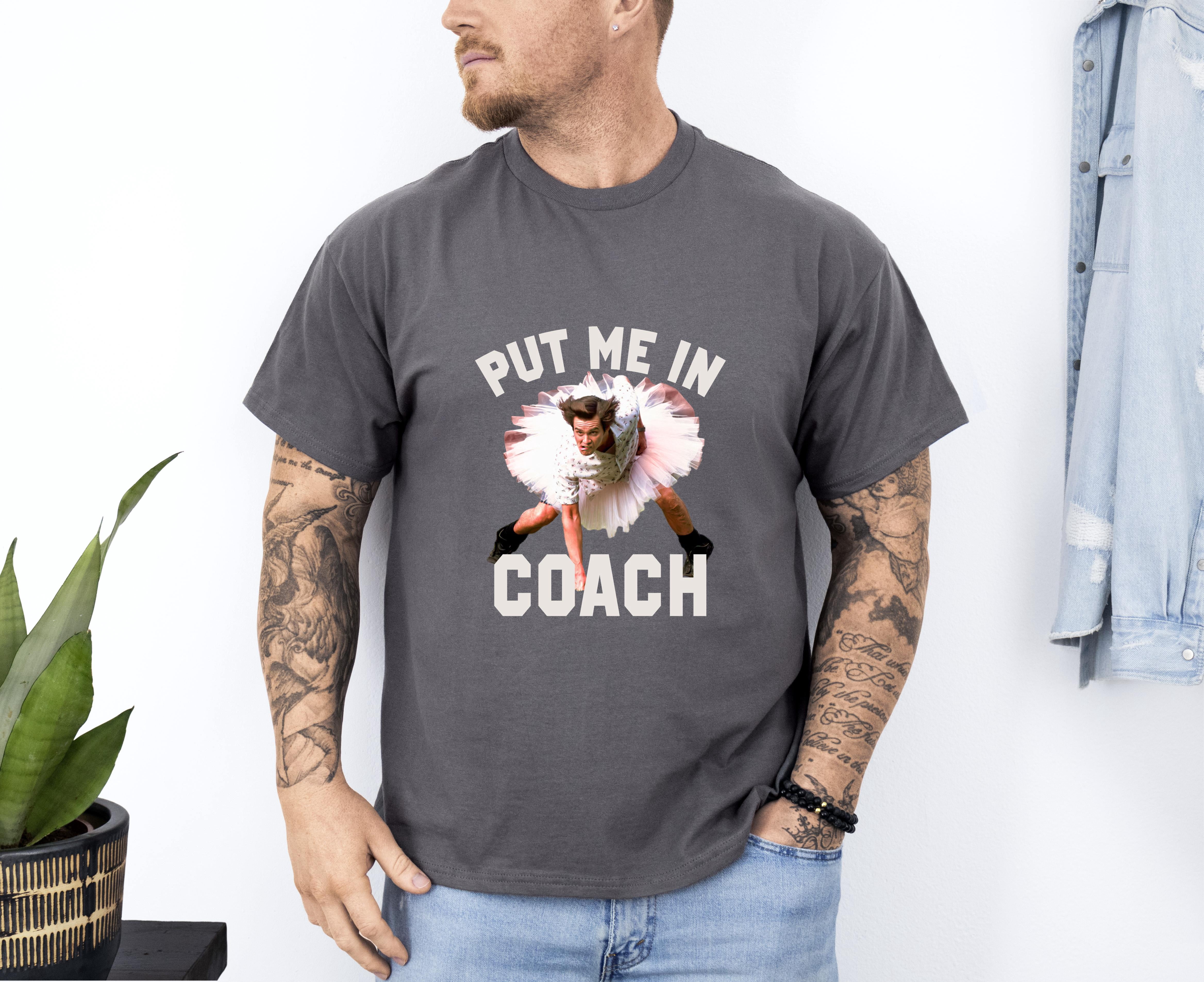 Ace Ventura Put Me In Tshirt Funny Graphic Tee Up To 4XL Love it from ...