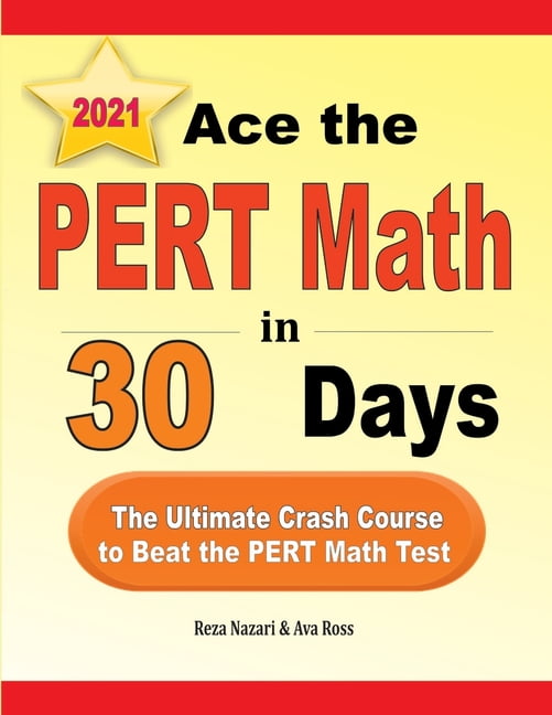 Ace the PERT Math in 30 Days : The Ultimate Crash Course to Beat the ...