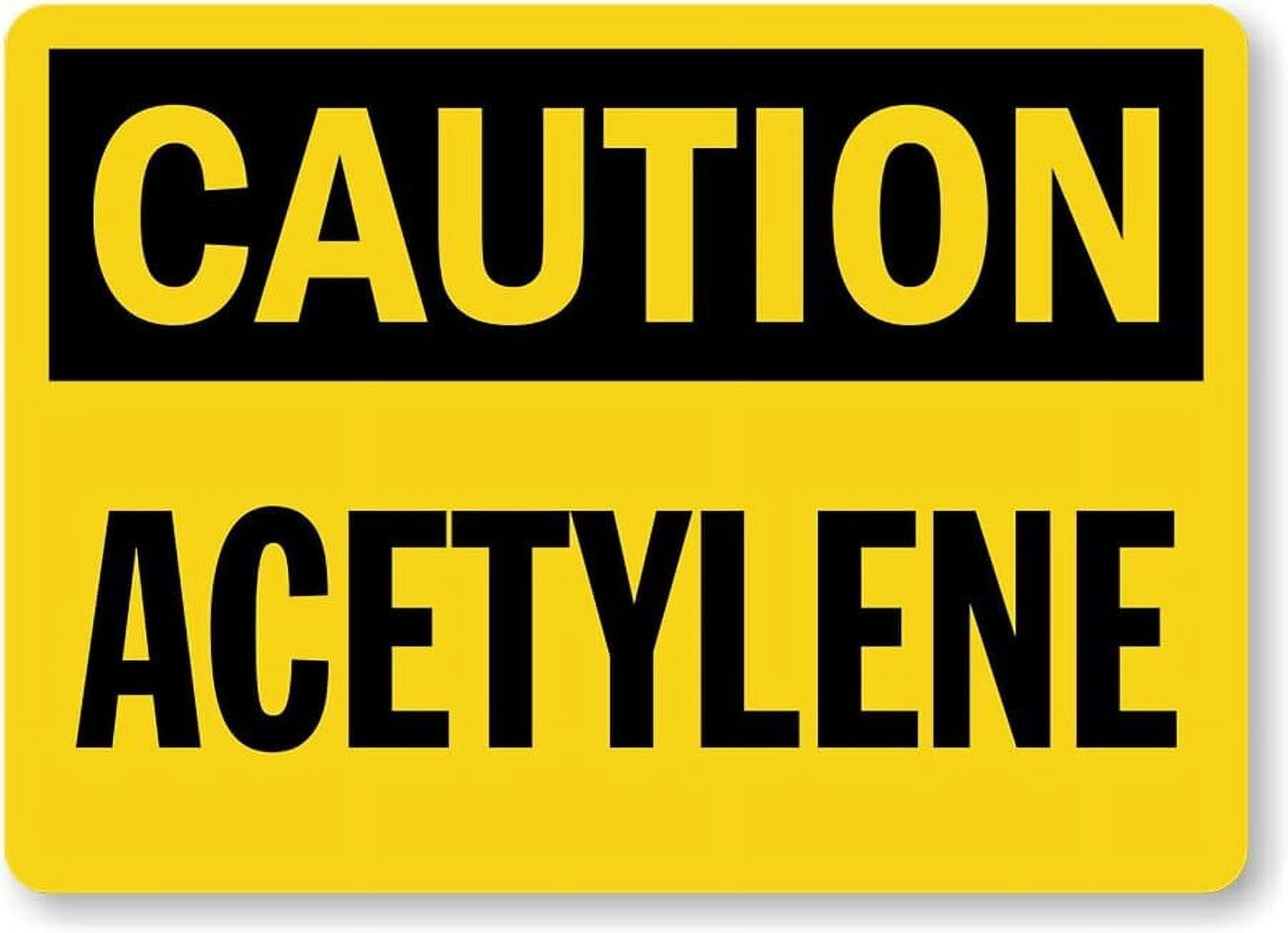 Acetylene Caution Weatherproof Metal Aluminum Sign Size: 16 x 12 Inch ...