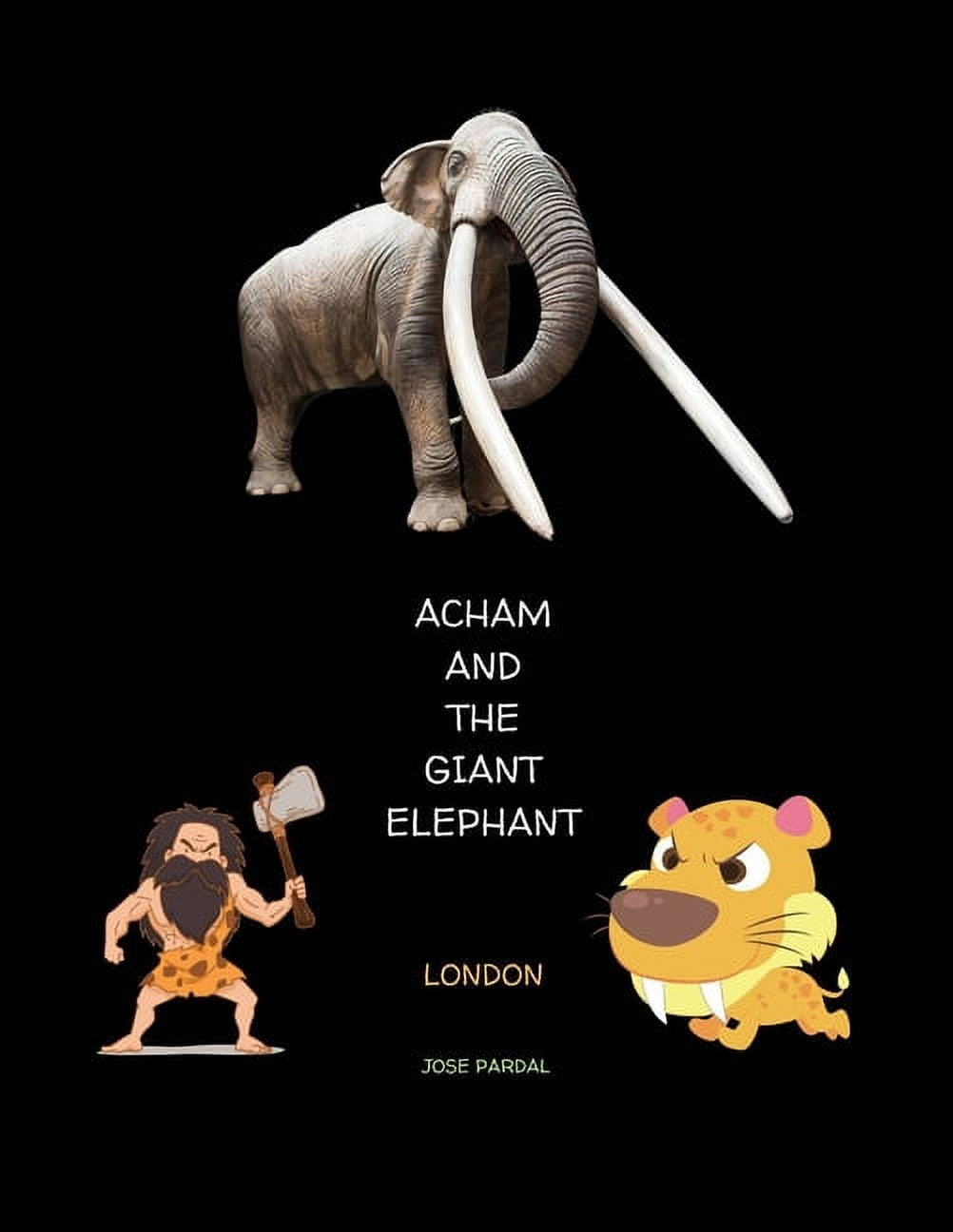 Acham and the Giant Elephant London: Jose Pardal (Paperback) - Walmart.com