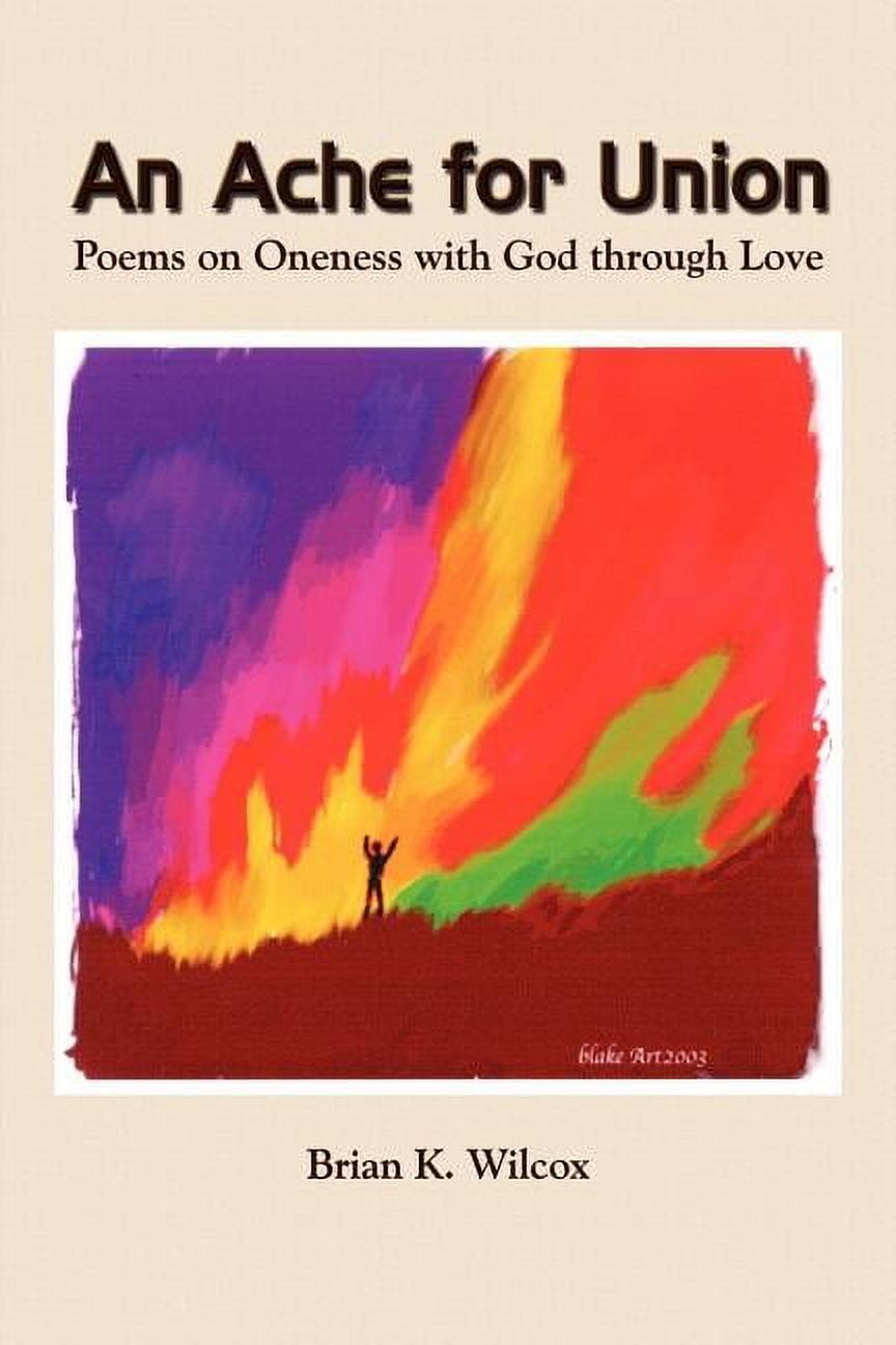 Ache for Union : Poems on Oneness With God Through Love - Walmart.com