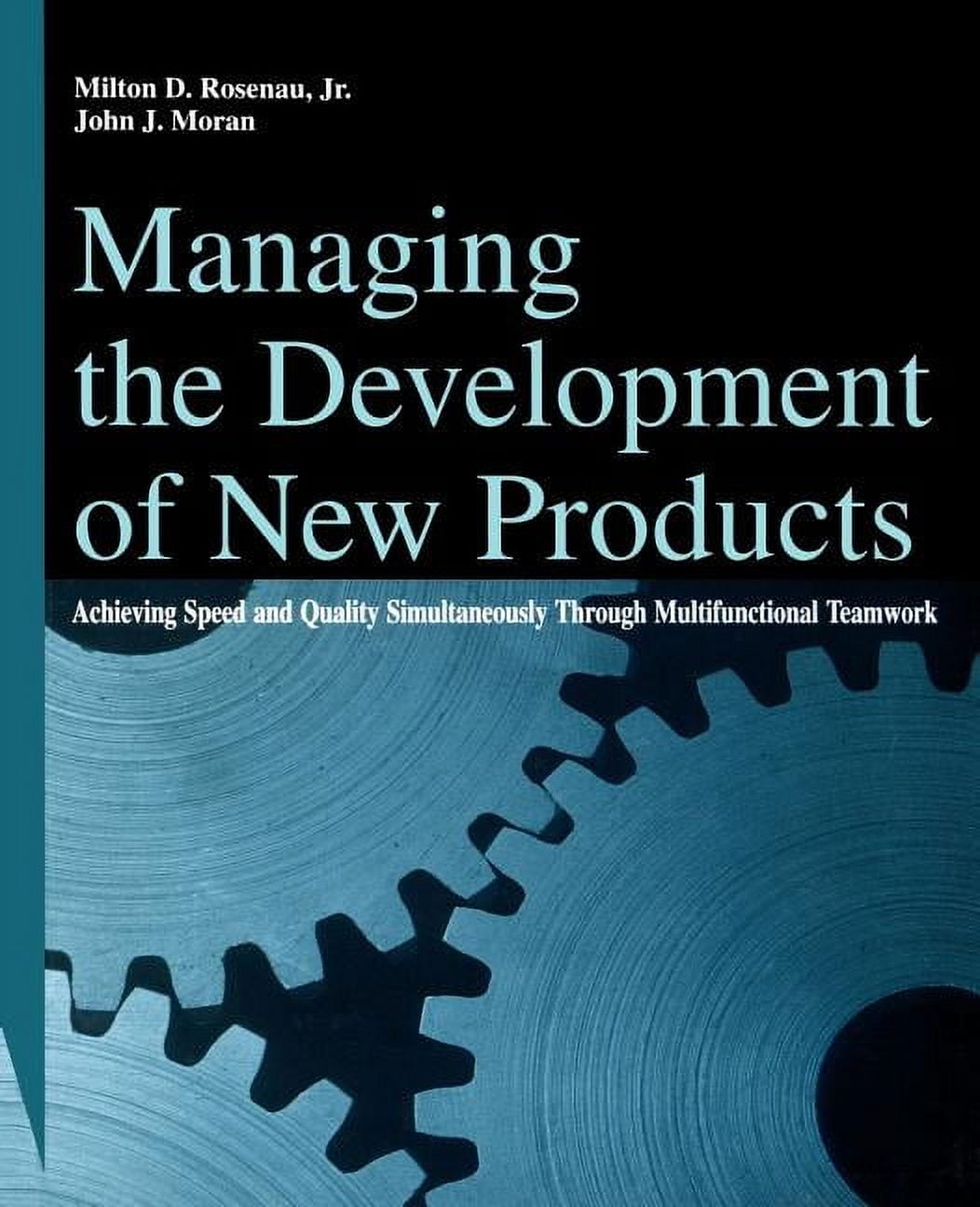 Achieving Speed and Quality Simultaneous Managing the Development of ...