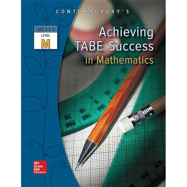 Achieving Tabe Success in Mathematics, Level M Workbook - Walmart.com