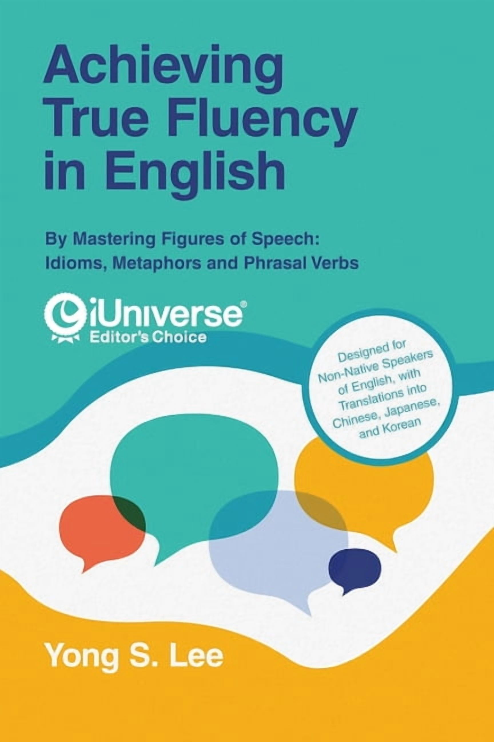 Achieving True Fluency in English: By Mastering Figures of Speech ...