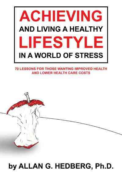 Pre-Owned Achieving and Living a Healthy Lifestyle in a World of Stress ...