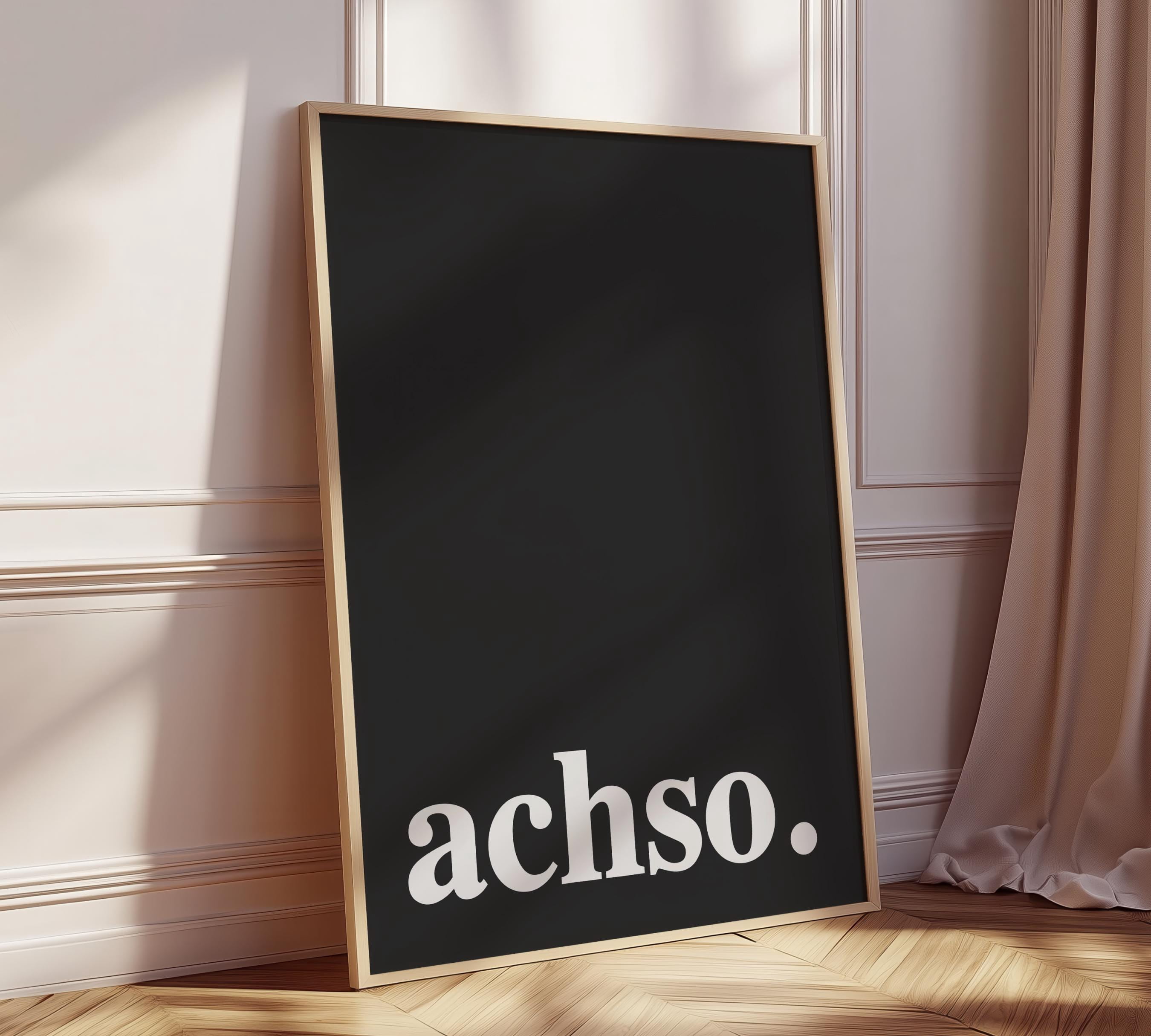 Achso German Poster Print: Minimalist Typography Wall Art Vintage Style ...