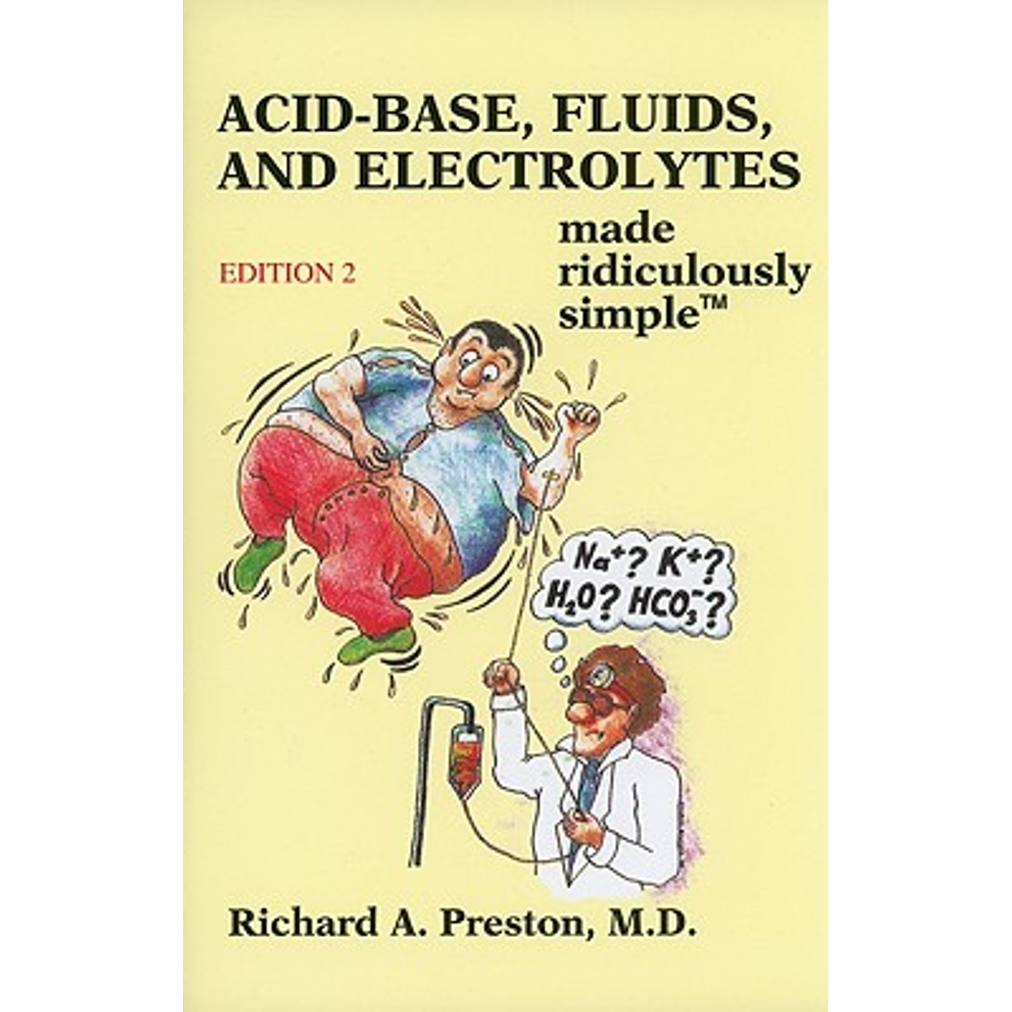 Acid-Base, Fluids and Electrolytes Made Ridiculously Simple - Walmart.com