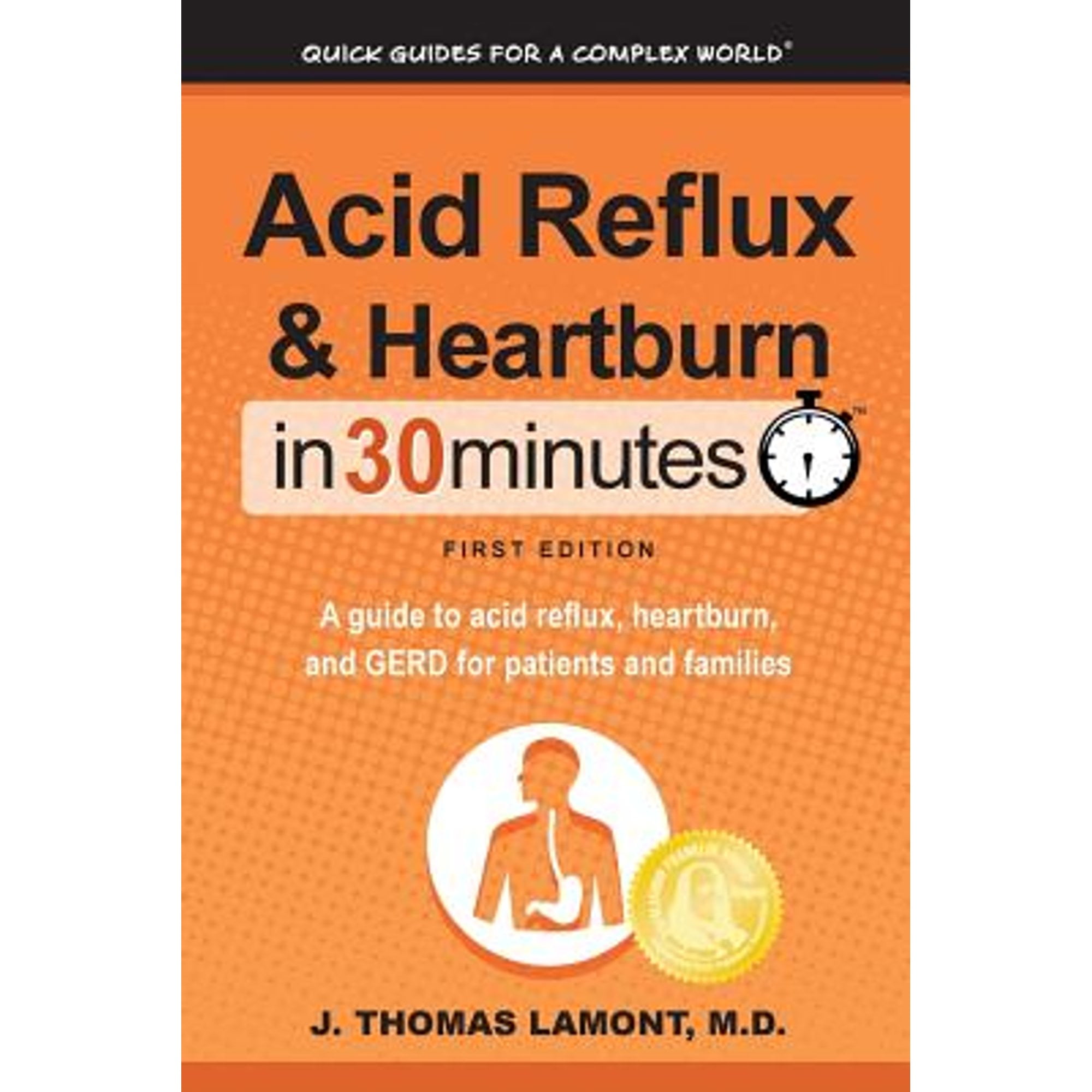 Pre-Owned Acid Reflux & Heartburn In 30 Minutes: A guide to acid reflux ...