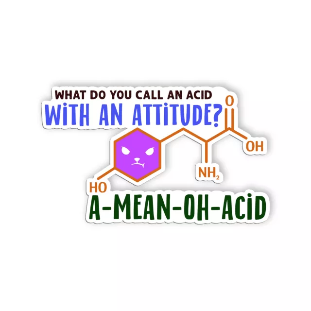 Acid With An Attitude A Mean Oh Acid Sticker Chemistry Science Vinyl ...