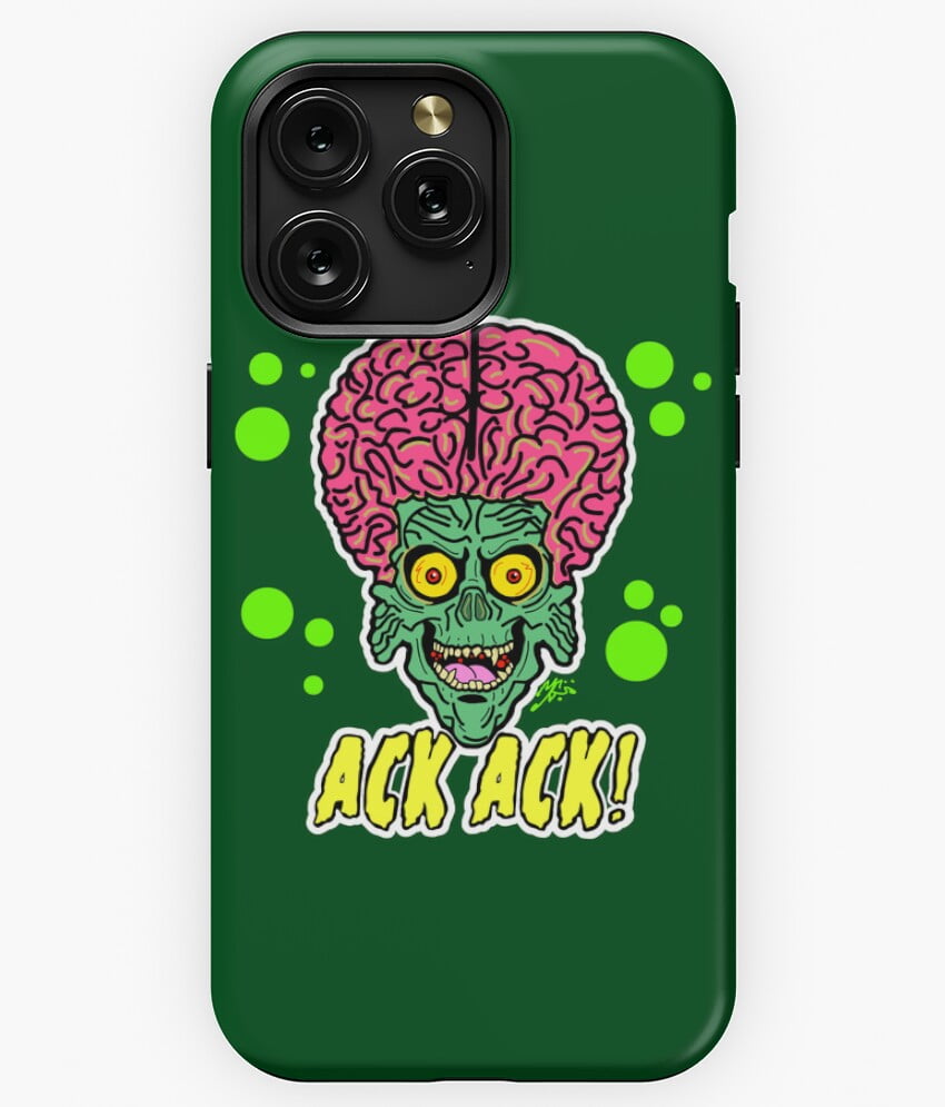 Ack Ack! Funny Mars Attacks! Alien Catchphrase - Must Have A5691 Phone ...
