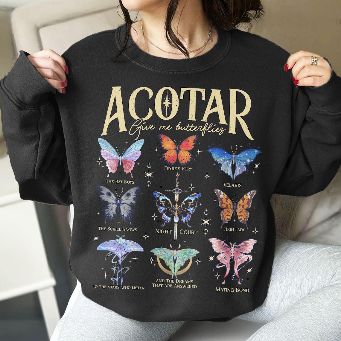 Acotar Butterflies Sweatshirt, Acotar Give Me Butterflies T Shirt ...