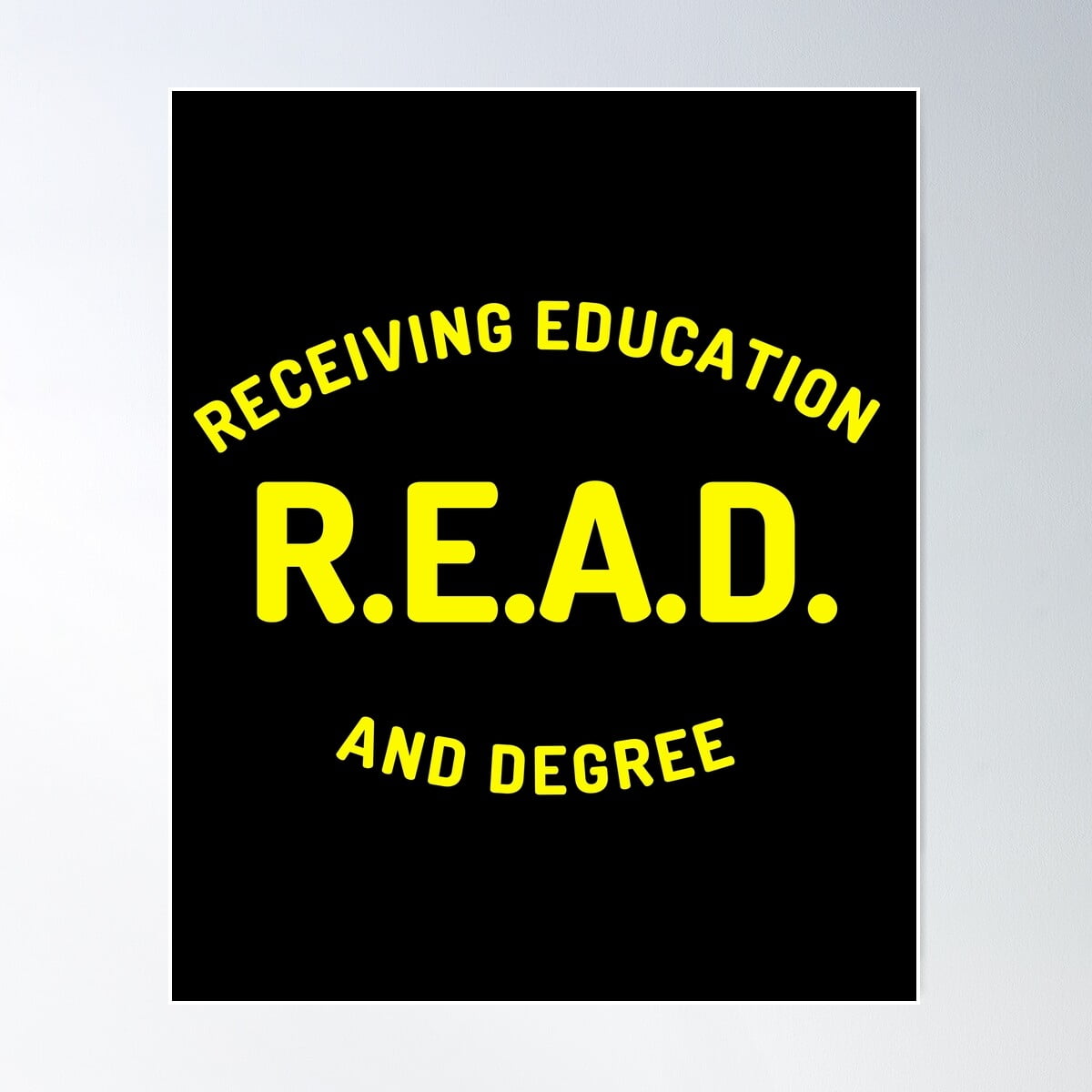 Acronym For Read | Receiving Education And Degree (Yellow Font ...