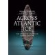 Across Atlantic Ice : The Origin of America's Clovis Culture (Paperback ...