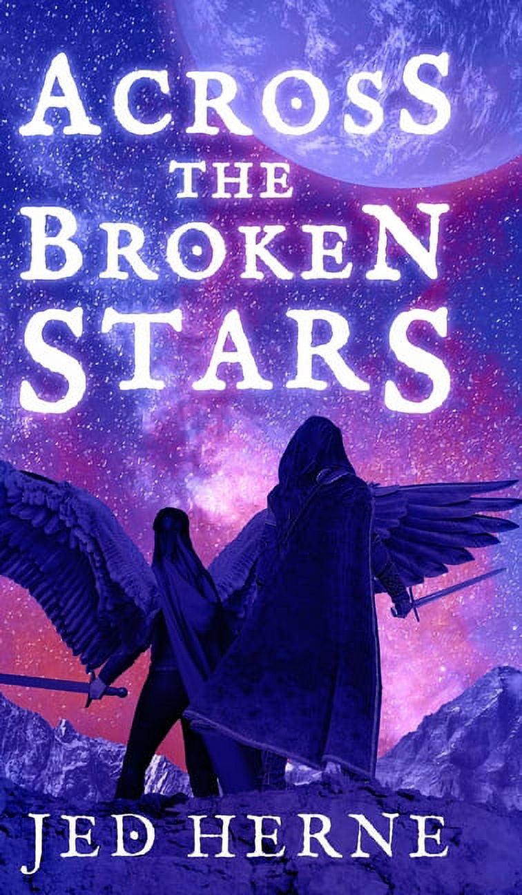 Across the Broken Stars (Hardcover) - Walmart.com
