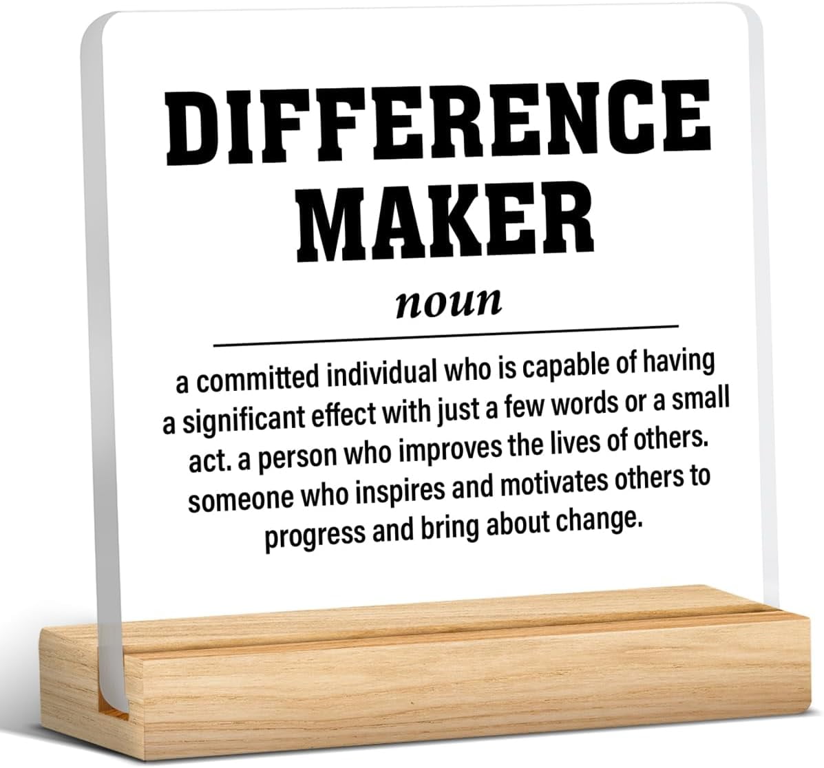 Acrylic Decorative Signage, 4 x 4 inches, Difference Maker Definition ...