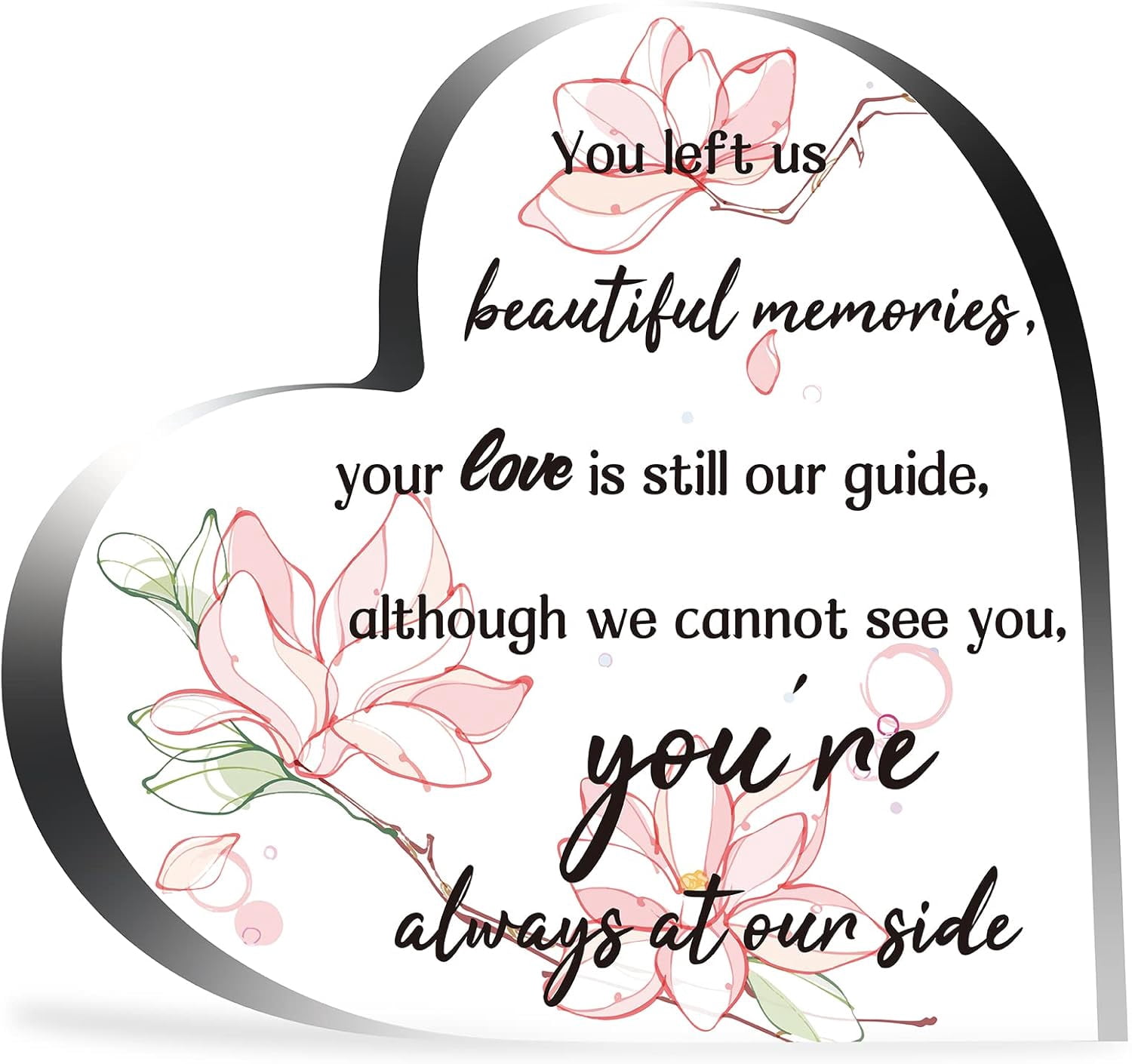 Acrylic Heart Memorial Gift You Left Us Beautiful Memories Stone ...