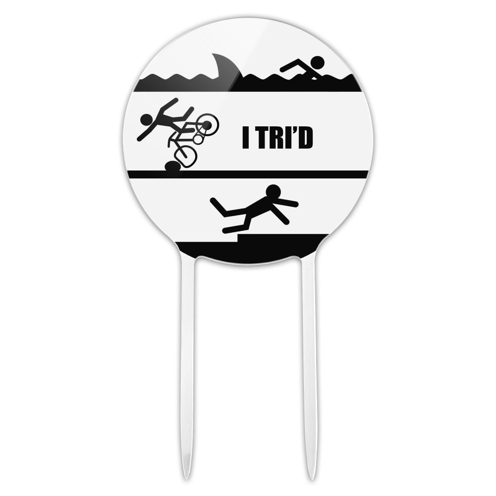 Acrylic I Tri'd Triathlon Triathlete Swim Bike Run Tried Funny Cake ...