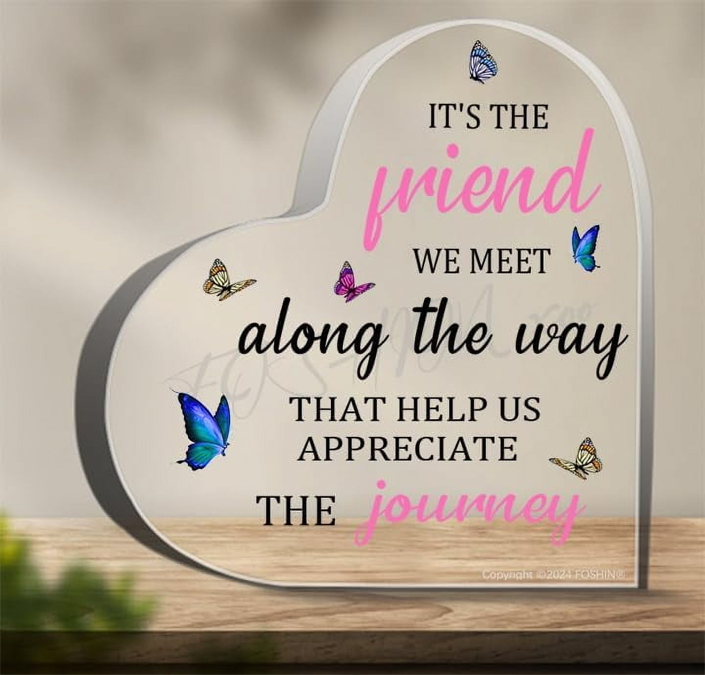 Acrylic Plaque It'S The Friend We Meet Along The Way Acrylic Sign ...