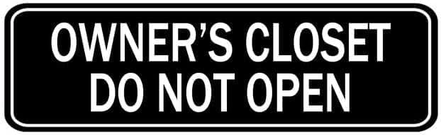 Acrylic Plastic Sign 3x10 Inch Owner'S Closet Do Not Open Sign Acrylic ...