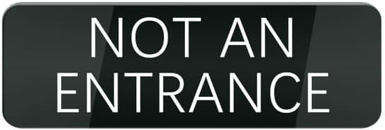 Acrylic Plastic Sign Not an Entrance Sign for Front Door, Signs for ...
